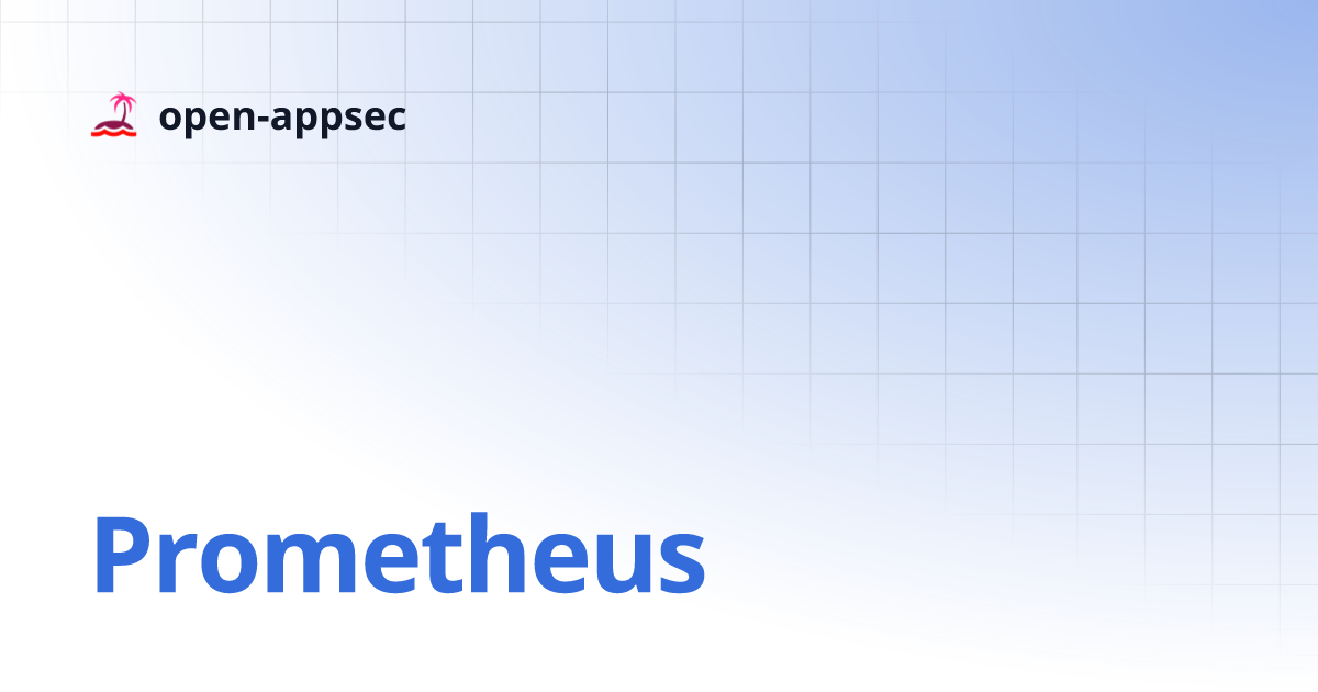 Prometheus | open-appsec