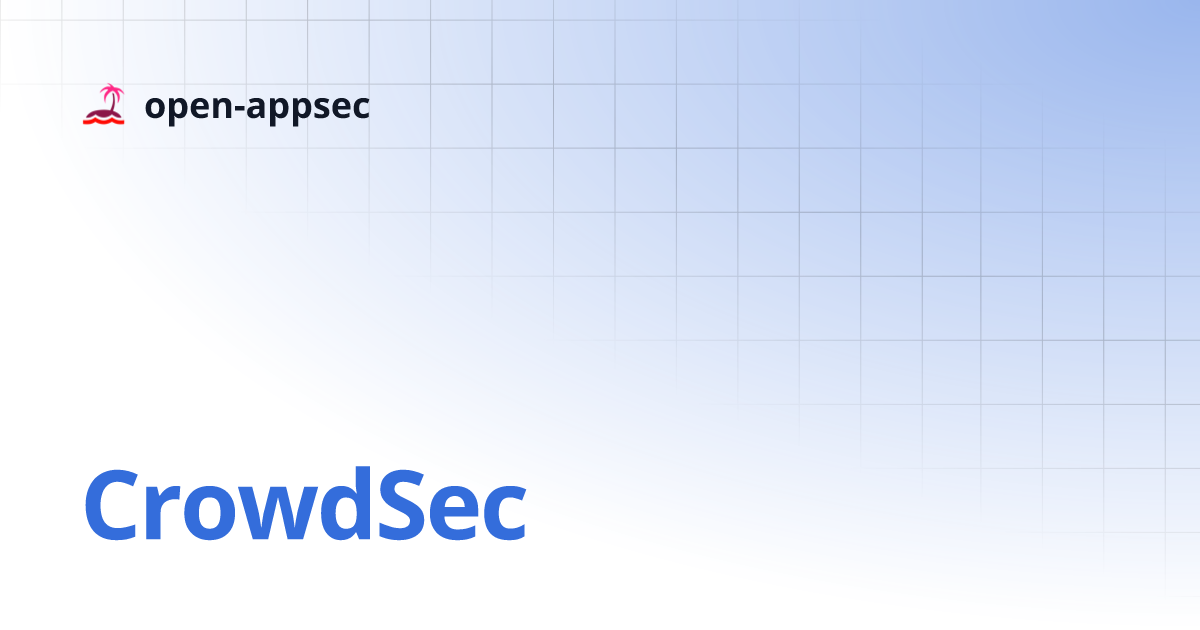 Crowdsec Open Appsec